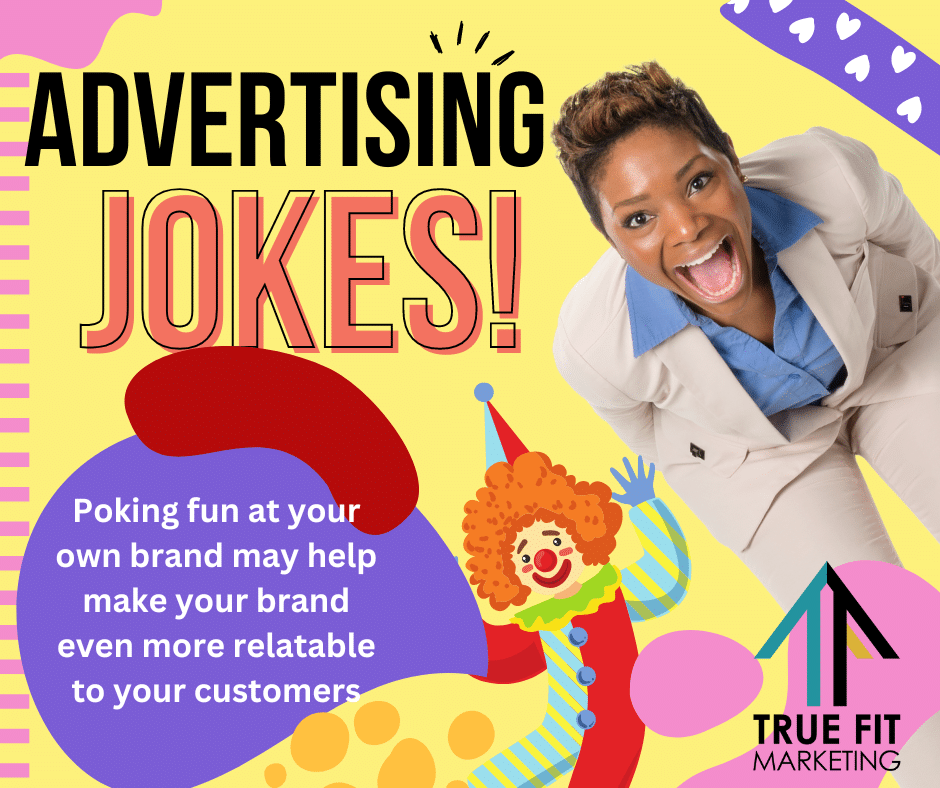 The Power of Humor in Marketing - True Fit MarketingTrue Fit Marketing